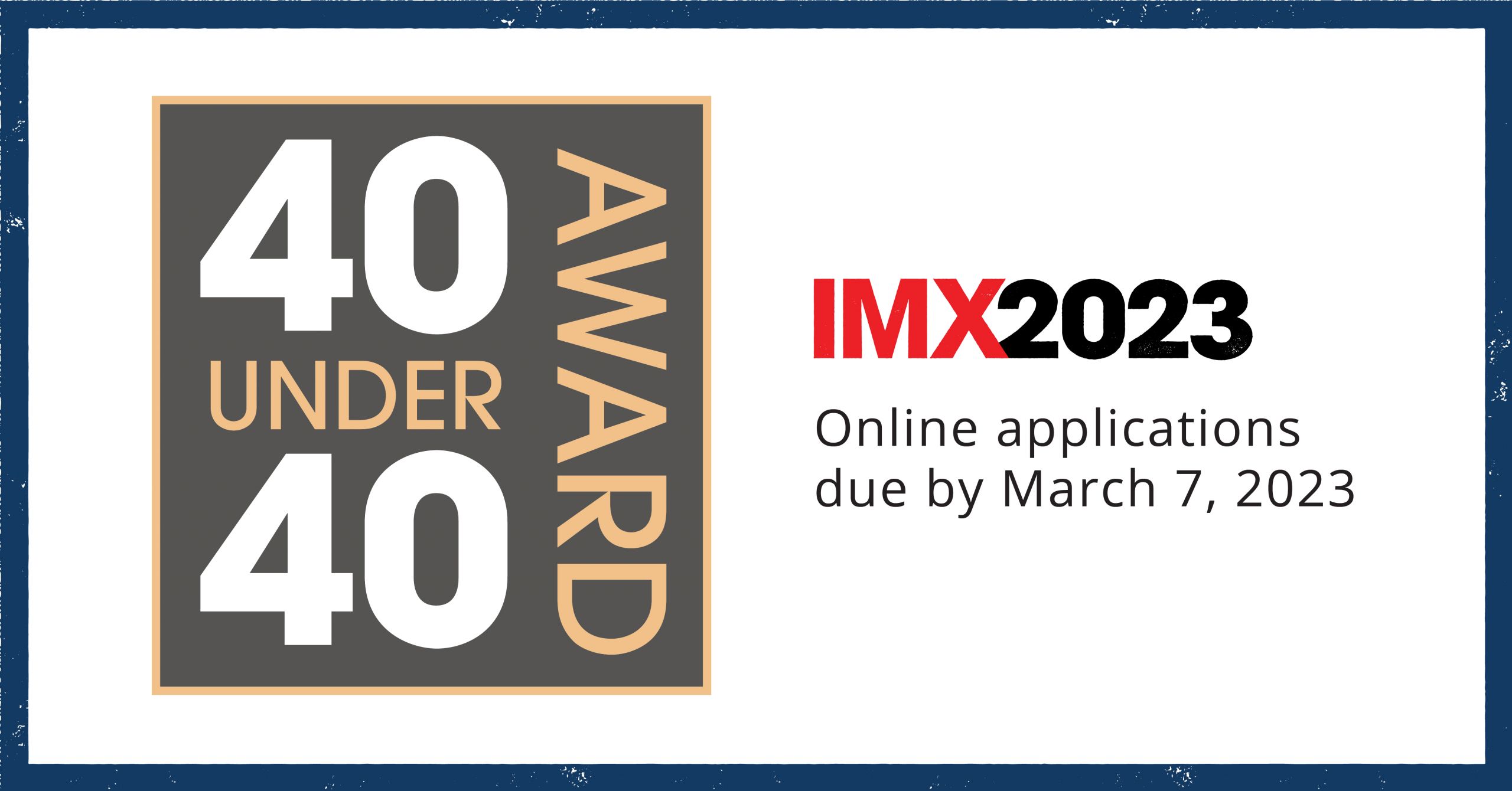 IMX 40 Under 40 Award | Inland Marine Expo 2023